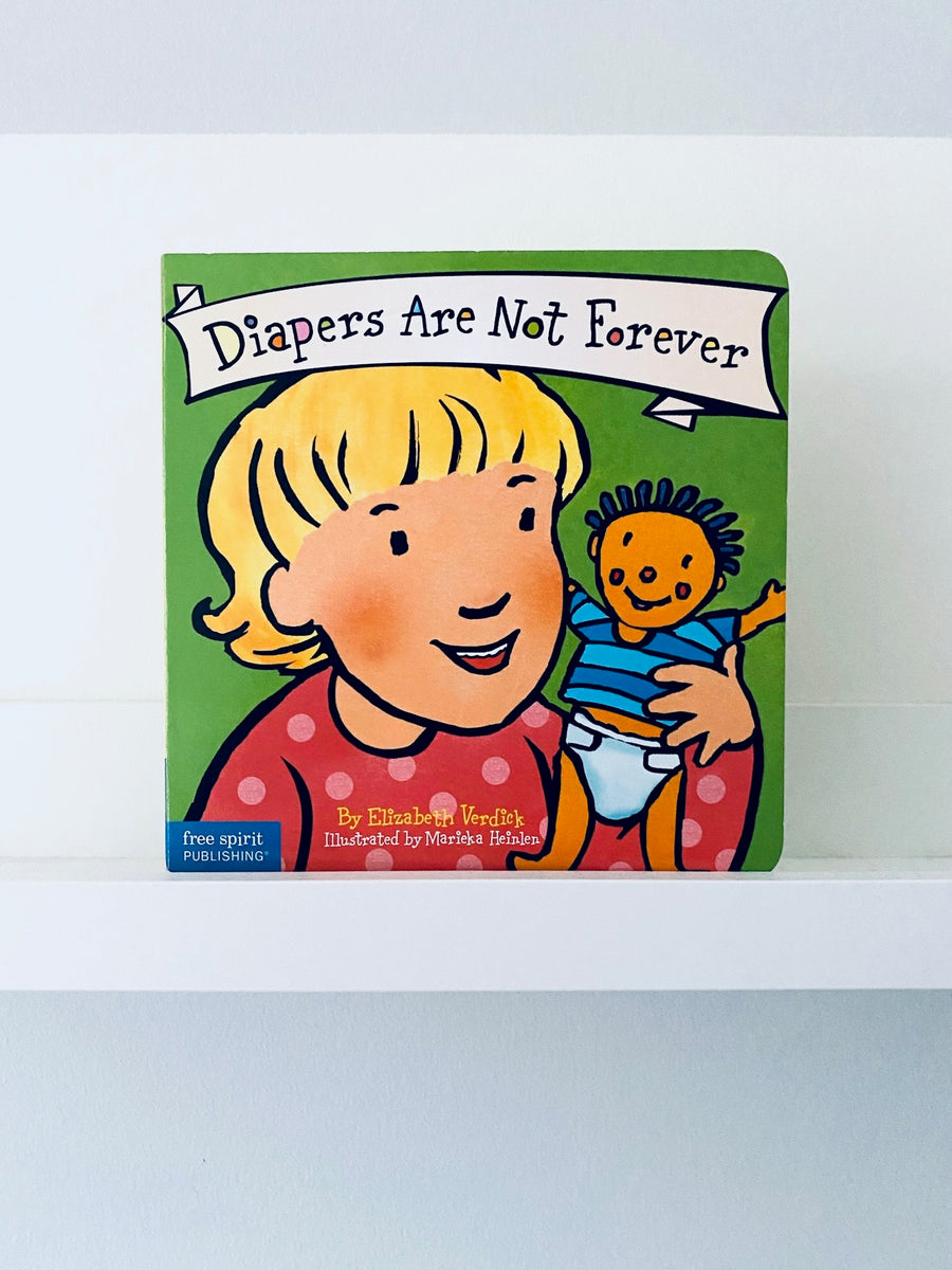 Diapers are not Forever | Elizabeth Verdick – rinse + repeat kids